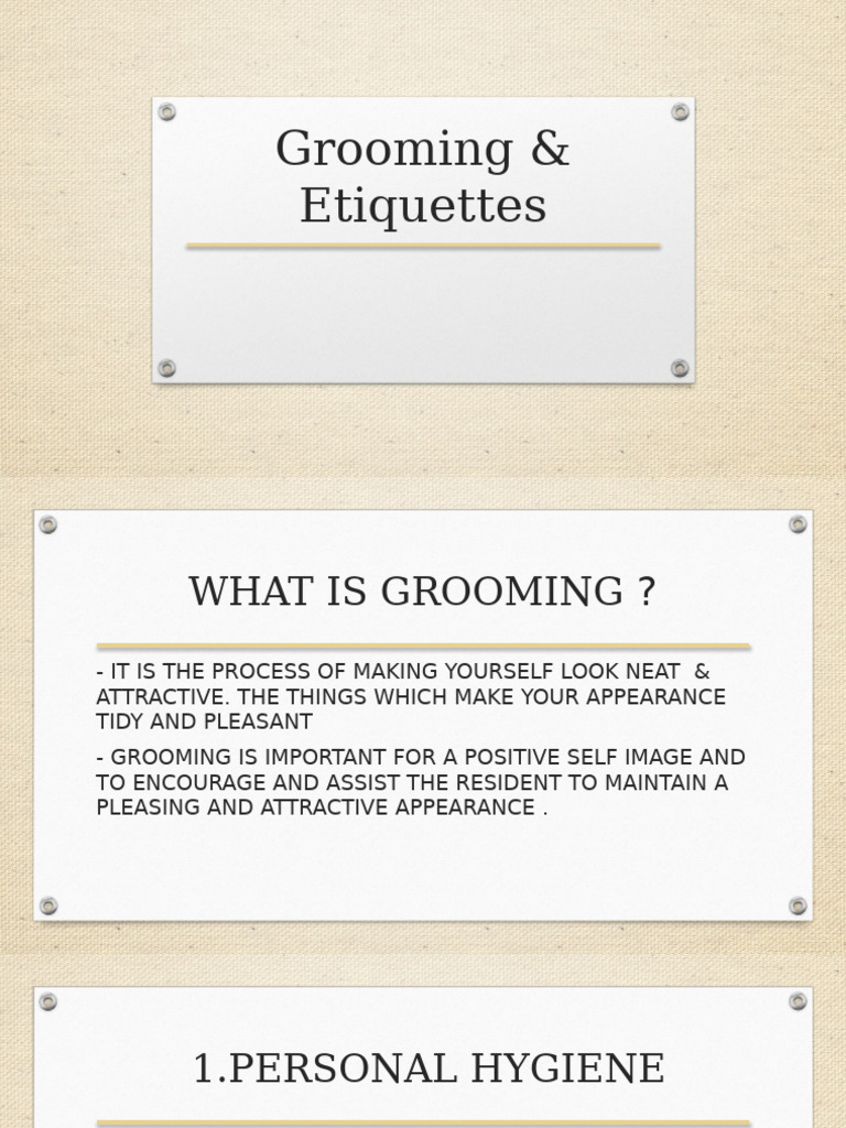 Grooming Etiquette | PDF | Hygiene | Etiquette