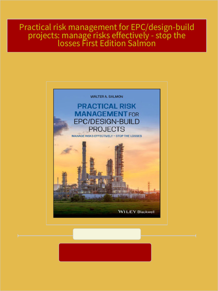 Immediate download Practical risk management for EPC/design-build ... Immediate download Practical risk management for EPC/design-build ...