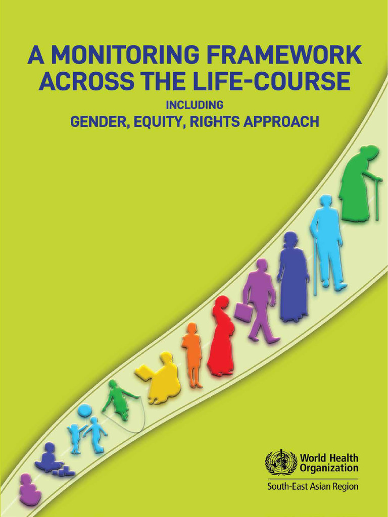 A Monitoring Framework Across The Life Course Pdf Maternal Death Health Equity