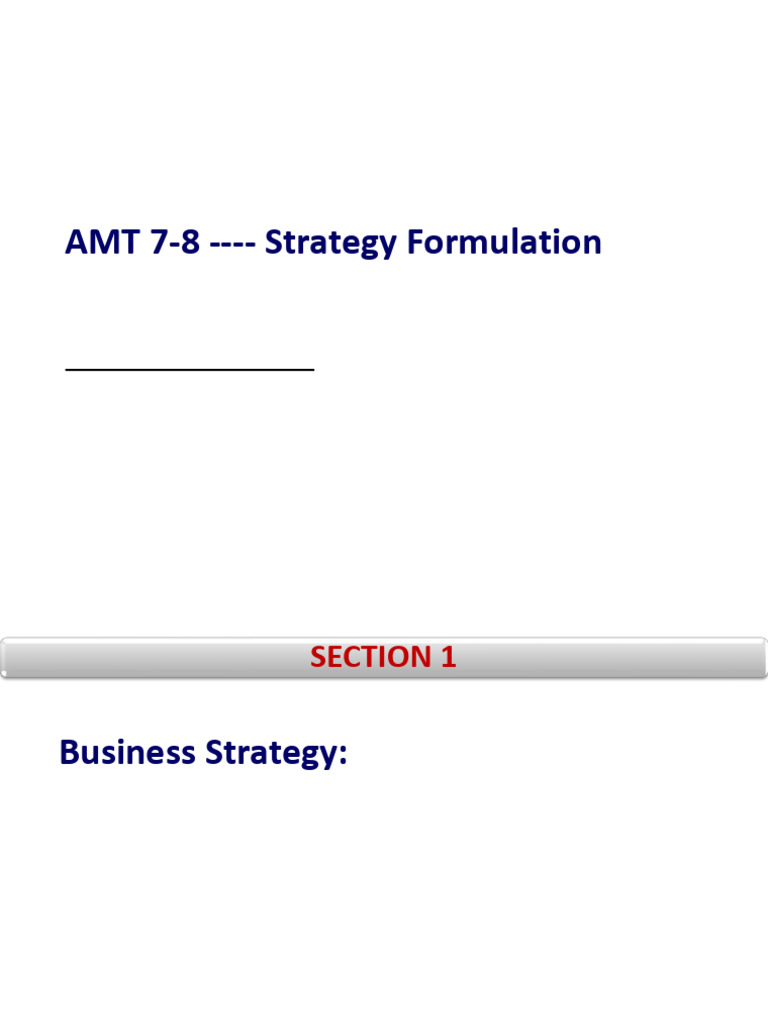 AMT 7 - 8- St Formulation - Business Level Strategies - Cost Leadership ... AMT 7 - 8- St Formulation - Business Level Strategies - Cost Leadership ...