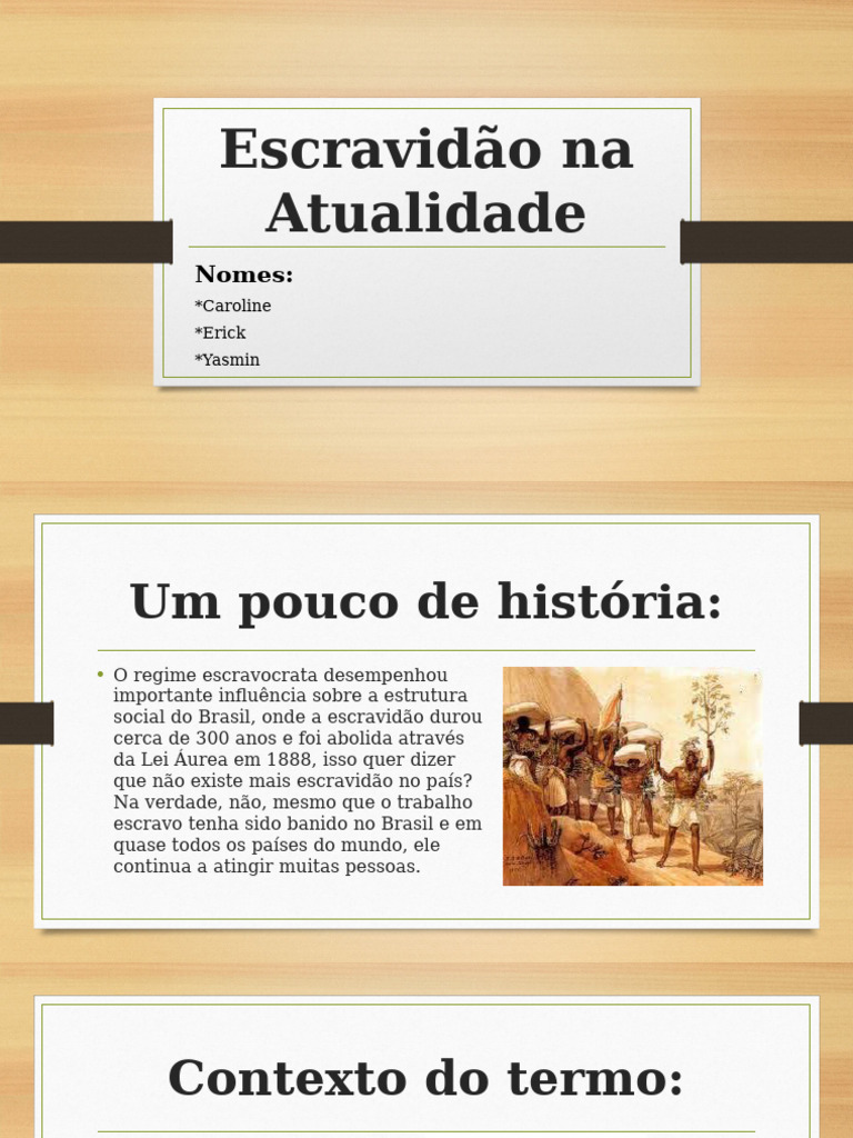 Escravidão Moderna no Brasil: Realidade Atual | PDF | Escravidão