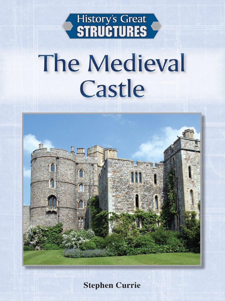 The Medieval Castle: A Historical Overview | PDF | Castle | Fortification