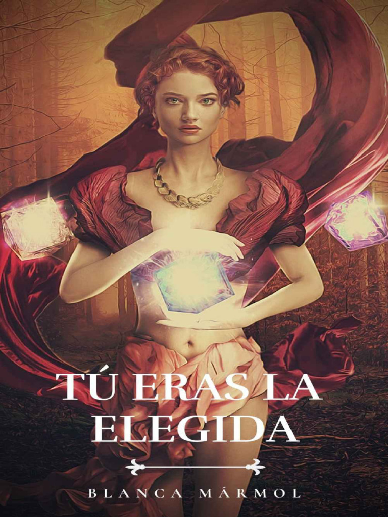 Tu Eras La Elegida - Blanca Marmol | PDF | Amor
