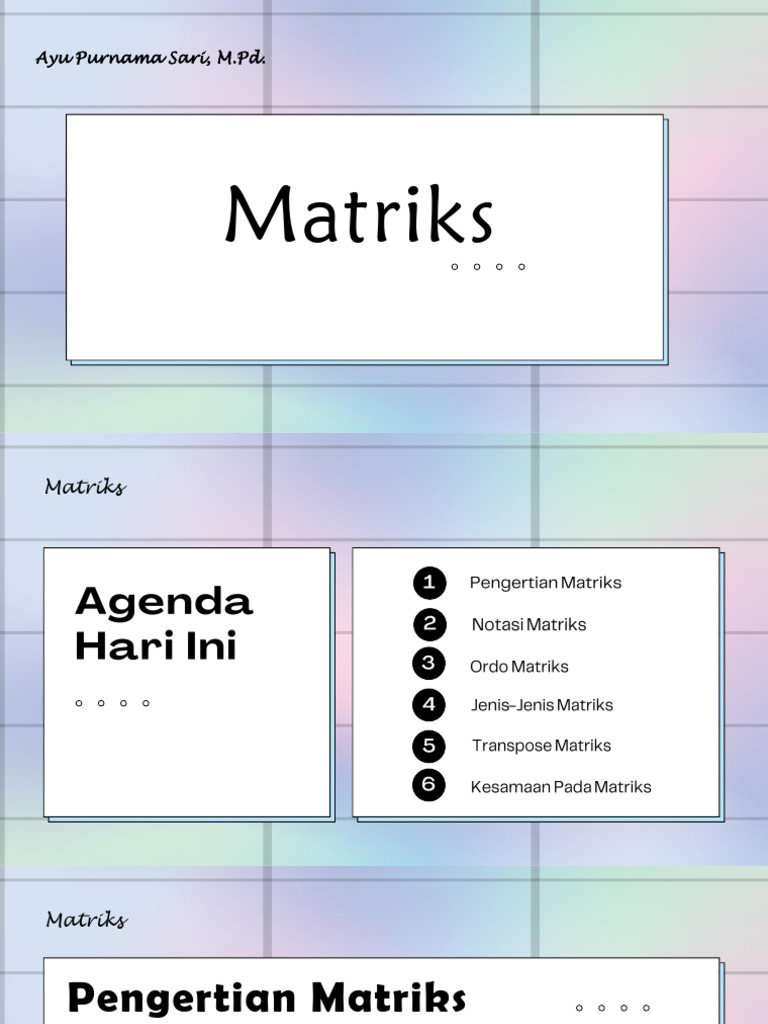 Matriks (Ordo, Jenis-Jenis, Transpose, Dan Kesamaan | PDF