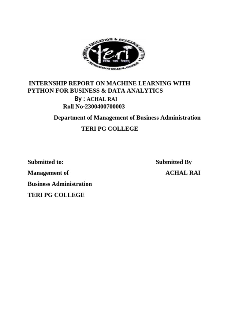 Internship Report On Machine Learning With Python For Business Pdf Machine Learning