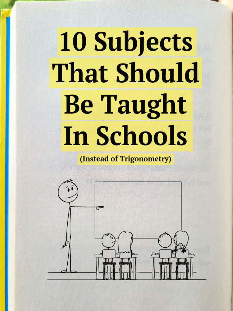 10 Subject That Should Be Tought in School | PDF