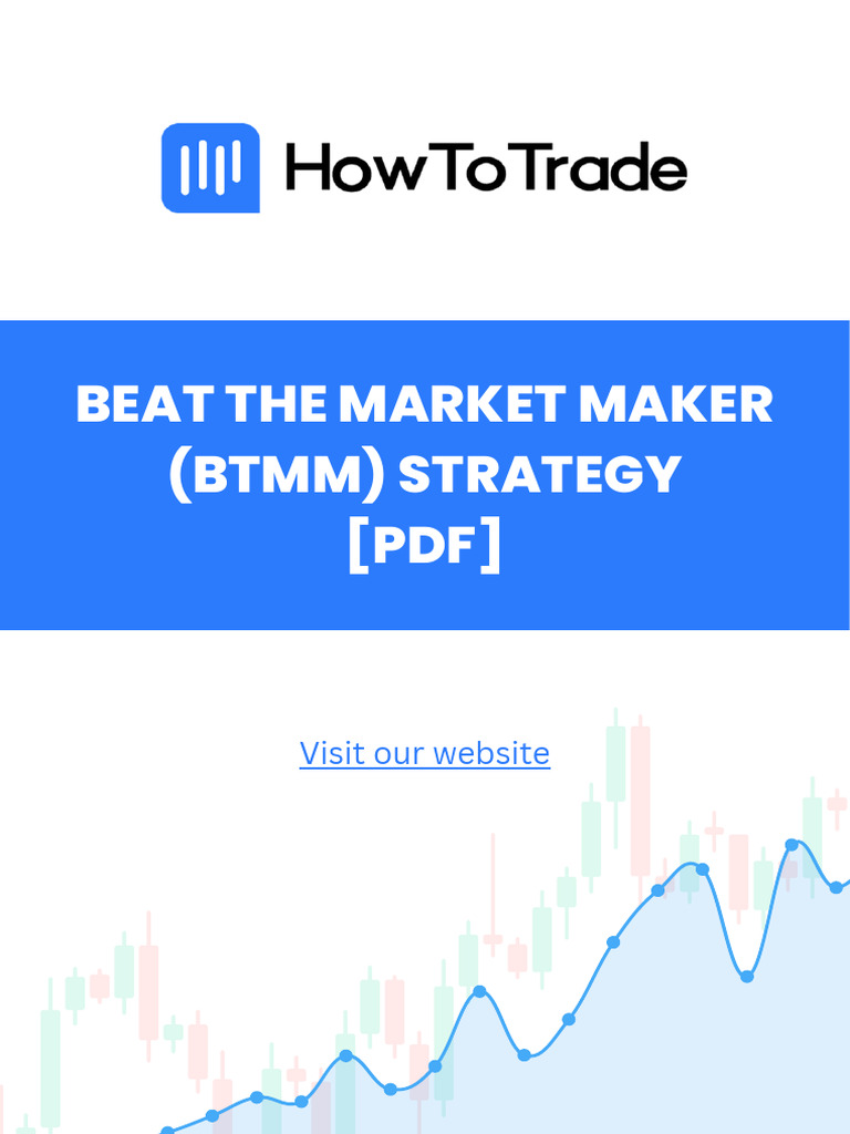 BTMM Strategy Overview by Steve Mauro | PDF | Market Maker | Market ...