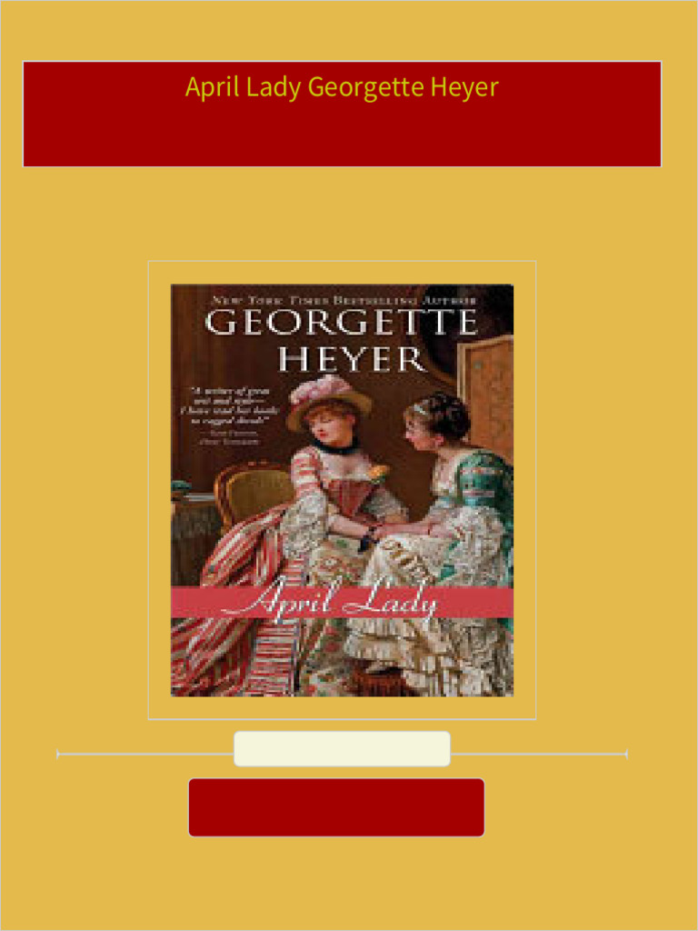 Instant Access to April Lady Georgette Heyer ebook Full Chapters | PDF ...