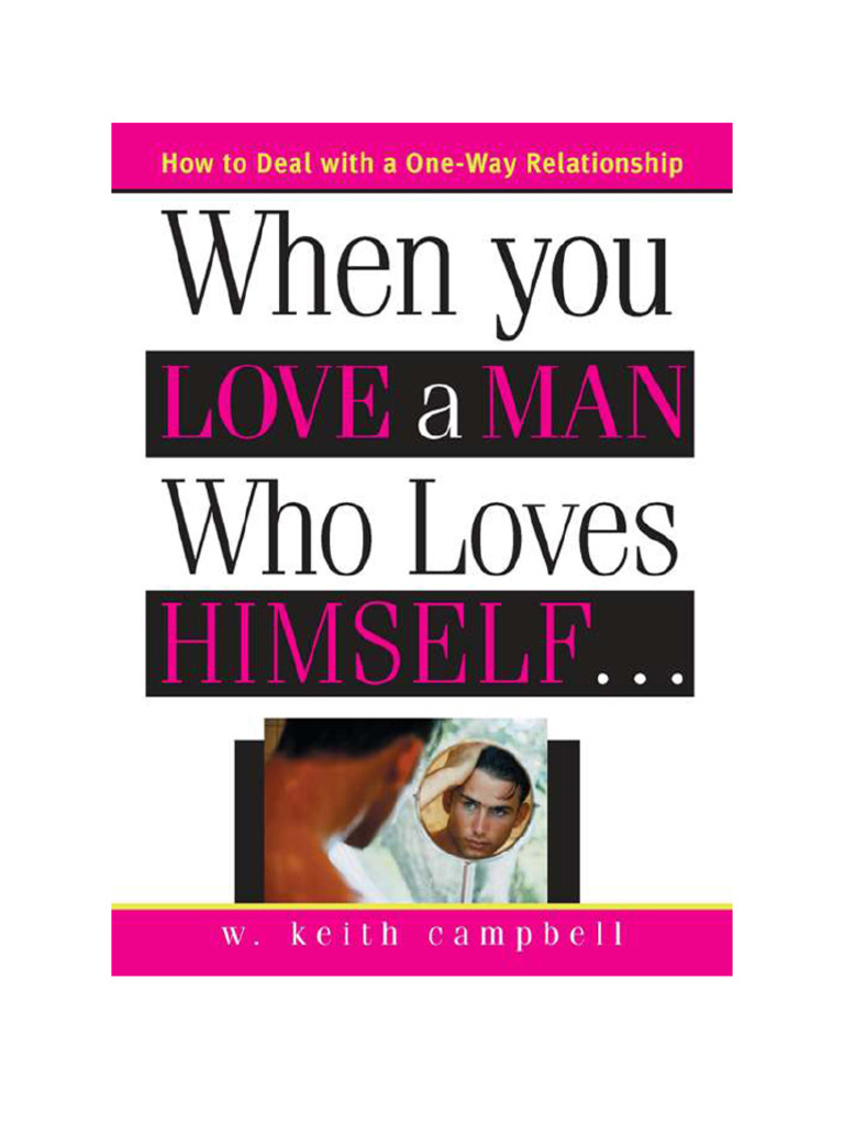 When You Love A Man Who Loves Himself (W Keith Campbell) (Z-Library) | PDF | Self Esteem ...