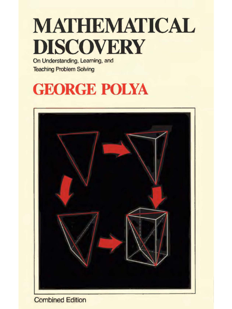 Mathematical Discovery Polya (1981, Wiley) | PDF