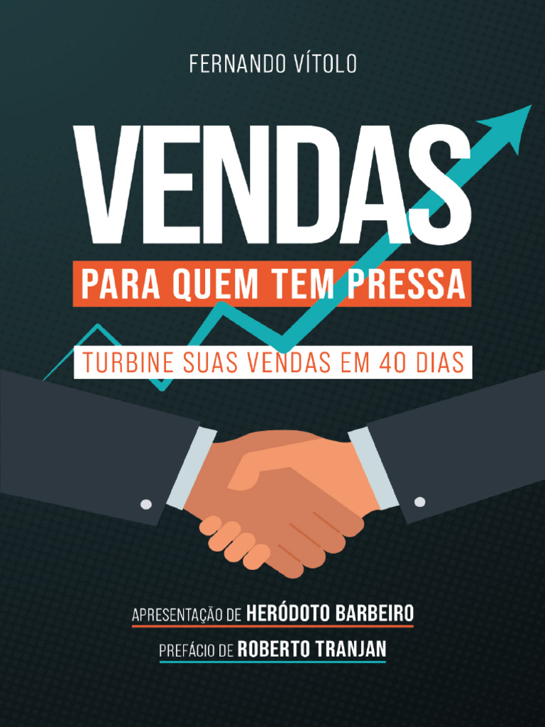 Vendas para Quem Tem Pressa Turbine Suas Vendas em | PDF | Experiência ...