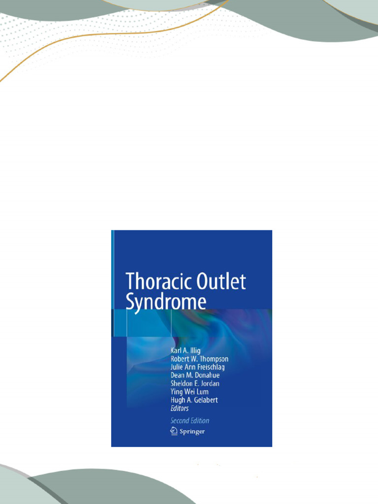 Thoracic Outlet Syndrome 2nd Edition Peter I. Edgelow Download PDF | PDF