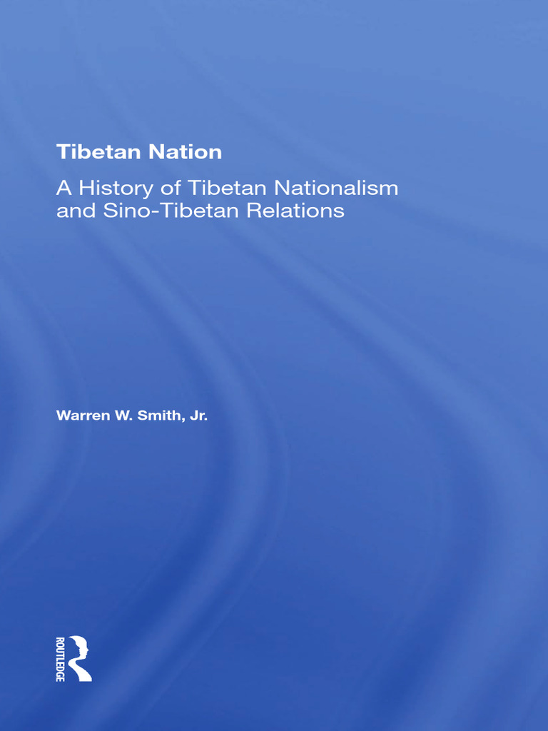 Tibetan Nation Warren Smith | PDF | Tibet | Himalayas