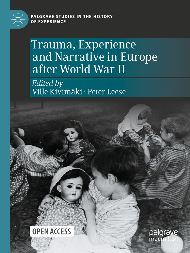 Trauma, Experience and Narrative in Europe After World War II (Ville ...