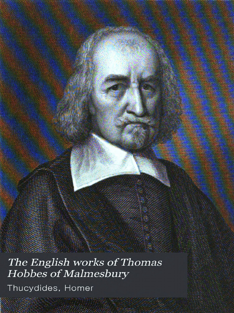 Thomas Hobbes - The English Works of Thomas Hobbes of Malmesbury, Vol ...