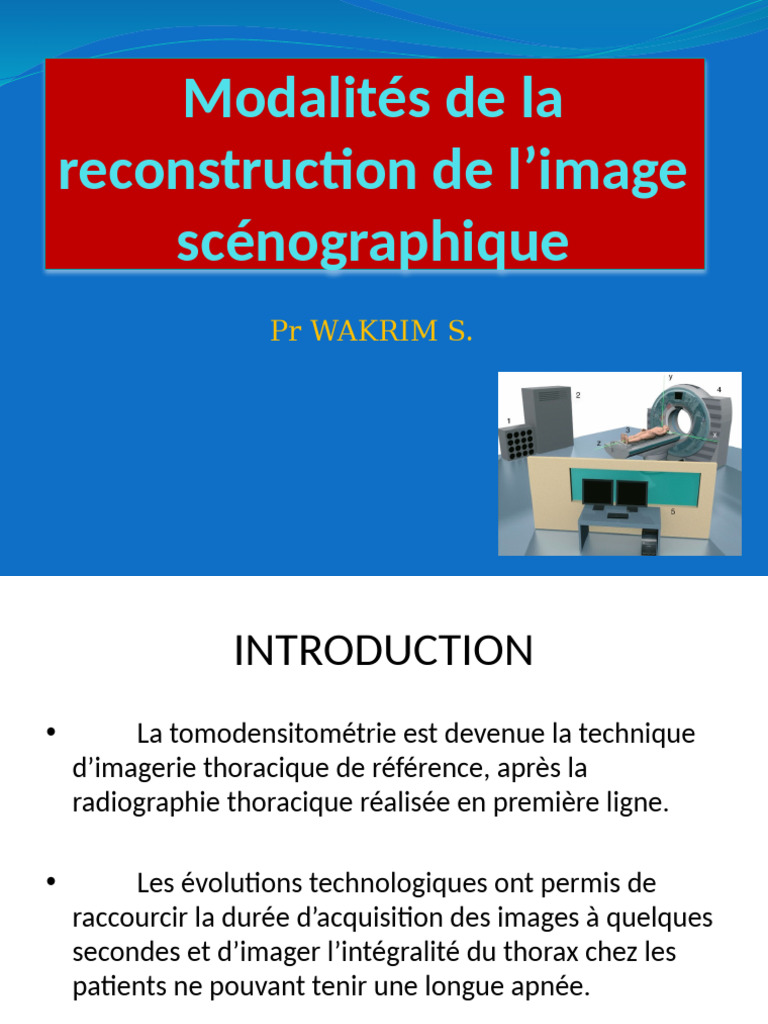 3- modalit_s de la reconstruction de l_image scanographique | PDF | Tomodensitométrie | Radiographie