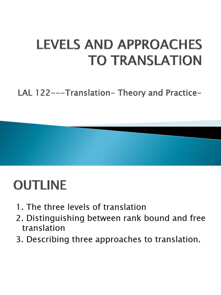 LEVELS AND APPROACHES TO TRANSLATION | PDF | Translations | Word