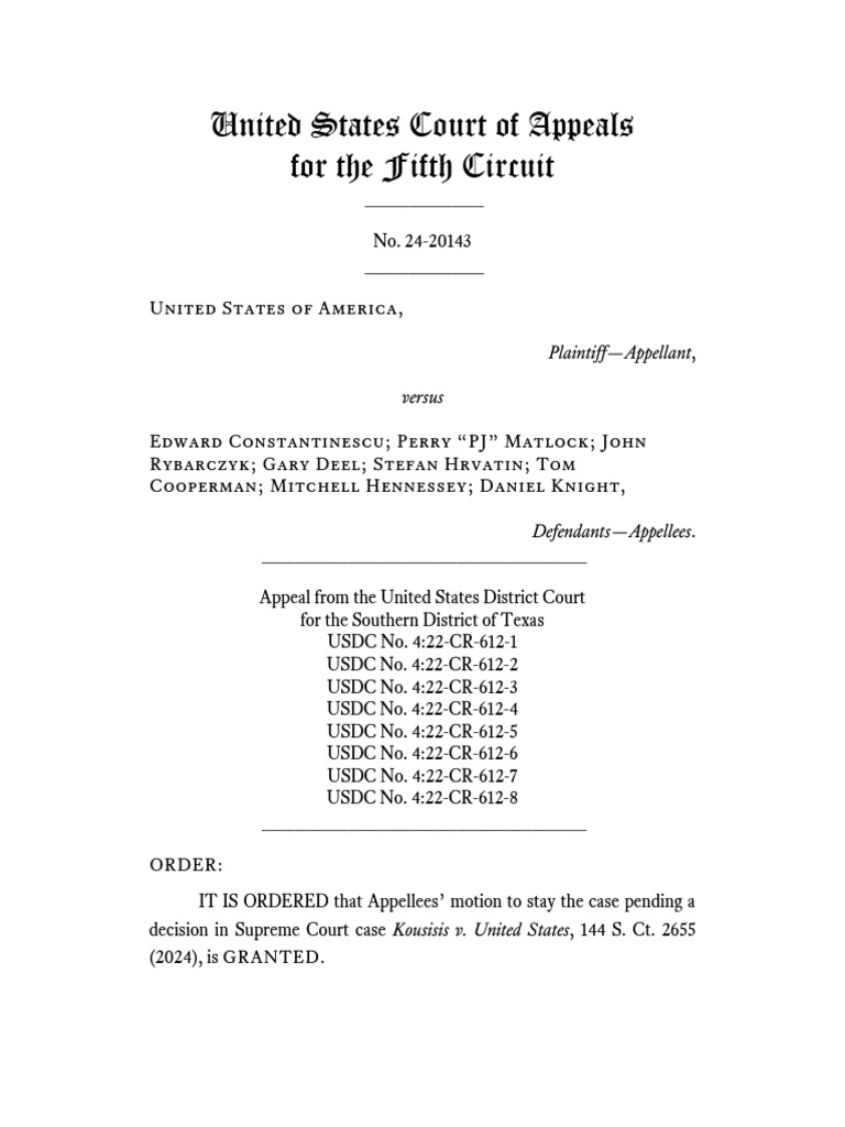 USA v. Constantinescu - Fifth Circuit Order Granting Stay Pending ...