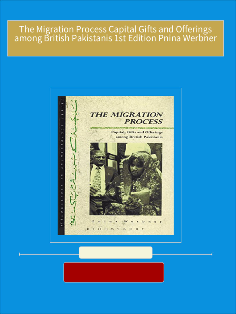 Instant Download The Migration Process Capital Ts And Offerings Among British Pakistanis 1st 