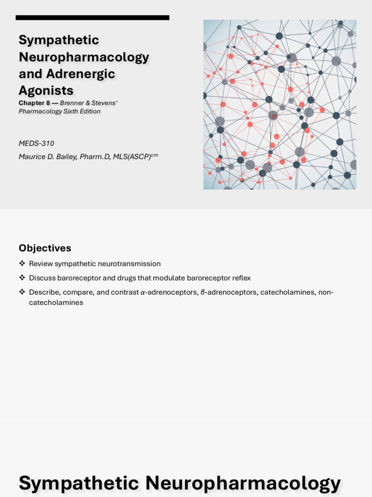 Sympathetic Neuropharmacology and Adrenergic Agonists (CHPT 8 SHORT ...