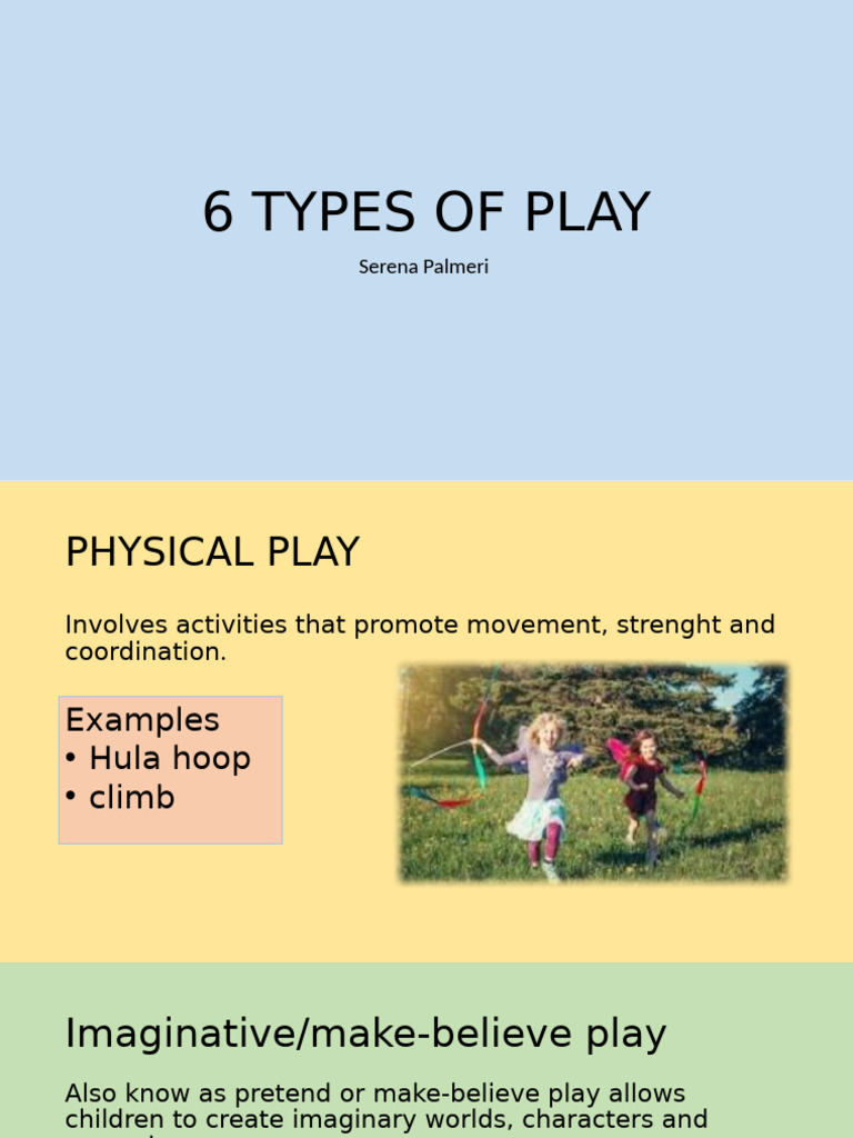 6 TYPES of PLAY Serena Palmeri | PDF