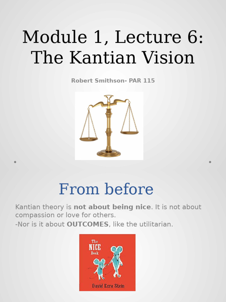 1.6 The Kantian Vision | PDF | Immanuel Kant | Utilitarianism