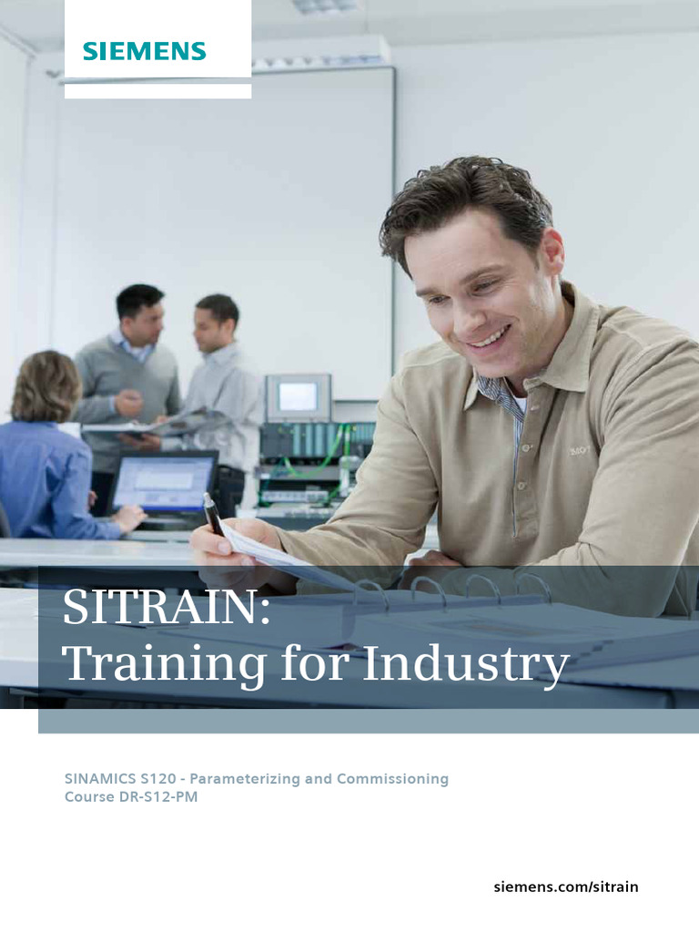 Sitrain: Training For Industry: SINAMICS S120 - Parameterizing and ...