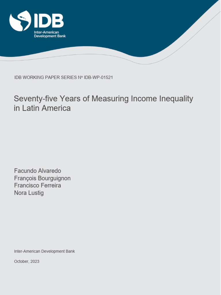 Seventy Five Years of Measuring Income Inequality in Latin America ...