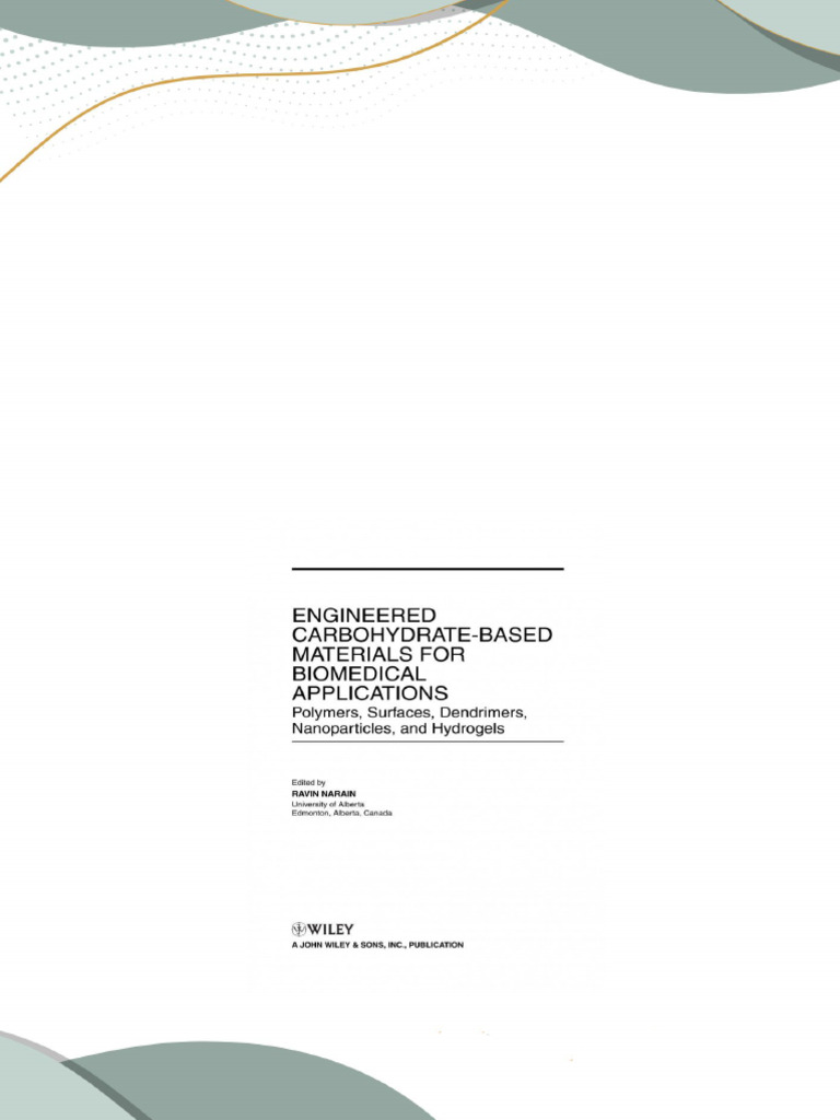 Engineered Carbohydrate Based Materials For Biomedical Applications Polymers Surfaces Dendrimers ...