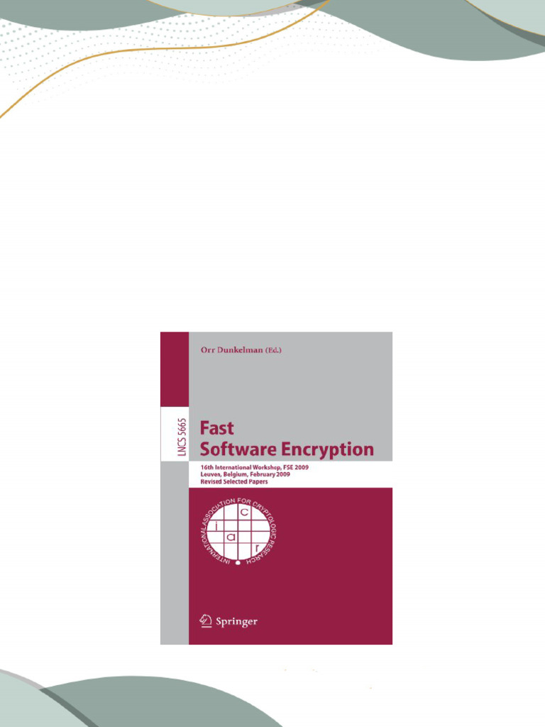 Fast Software Encryption Orr Dunkelman All Chapters Instant Download ... Fast Software Encryption Orr Dunkelman All Chapters Instant Download ...