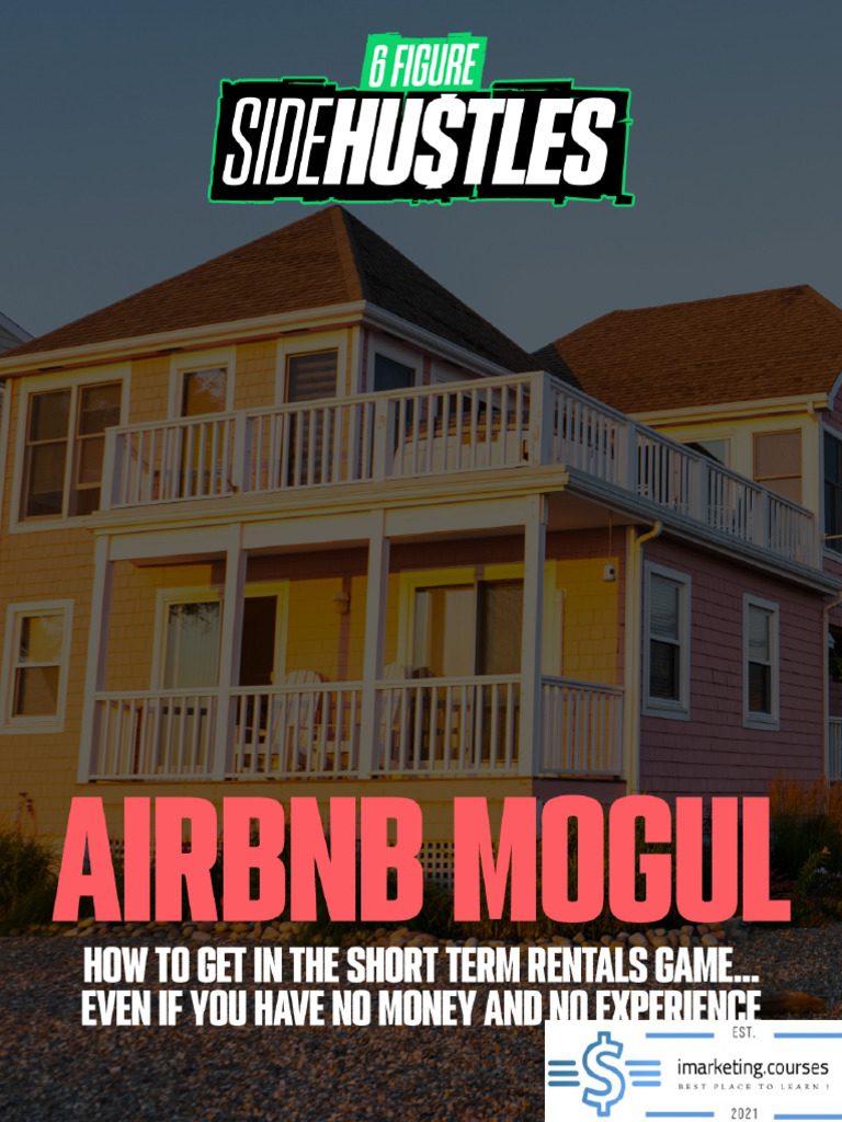 13-AirBnb_Mogul | PDF | Investing | Real Estate Investing