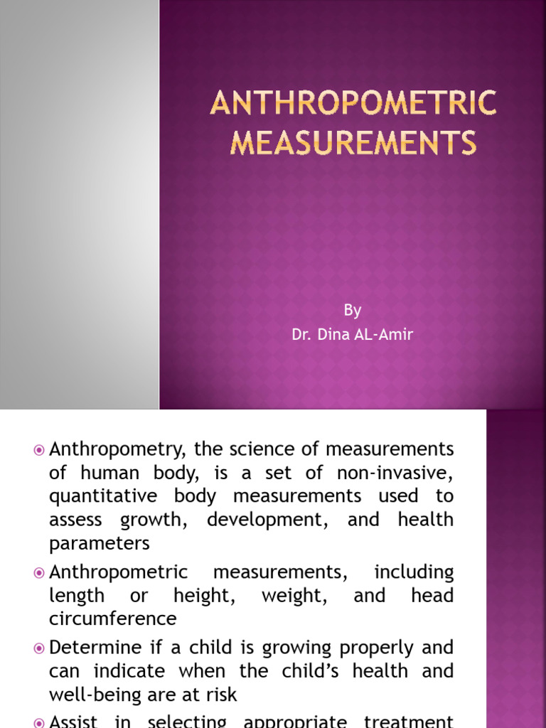 2nd Lec ANTHROPOMETRIC MEASUREMENTS | PDF | Human Leg | Hand