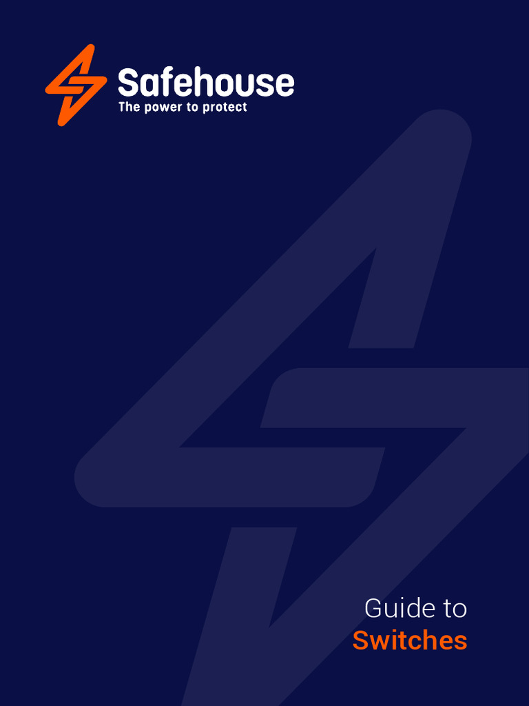 Safehouse Switches Guide | PDF | Switch | Fluorescent Lamp