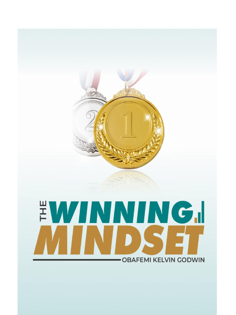 The Winning Mindset by Obafemi Kelvin Godwin | PDF | Jesus | Conscience