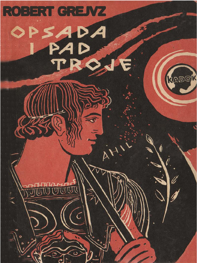 Robert Graves - Opsada I Pad Troje | PDF