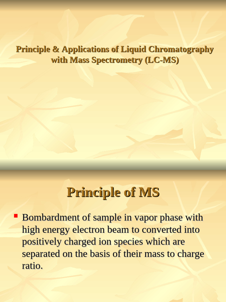 Lcms | PDF | Liquid Chromatography–Mass Spectrometry | Mass Spectrometry