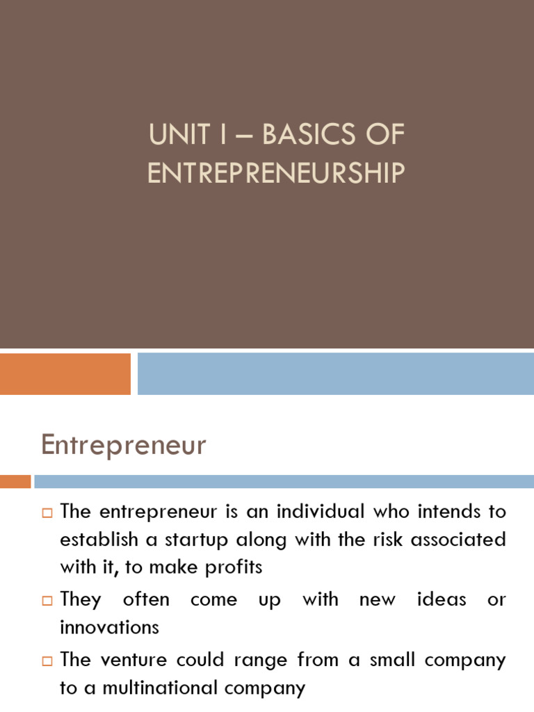 Unit 1 - Basics of Entrepreneurship | PDF | Entrepreneurship | Startup ...