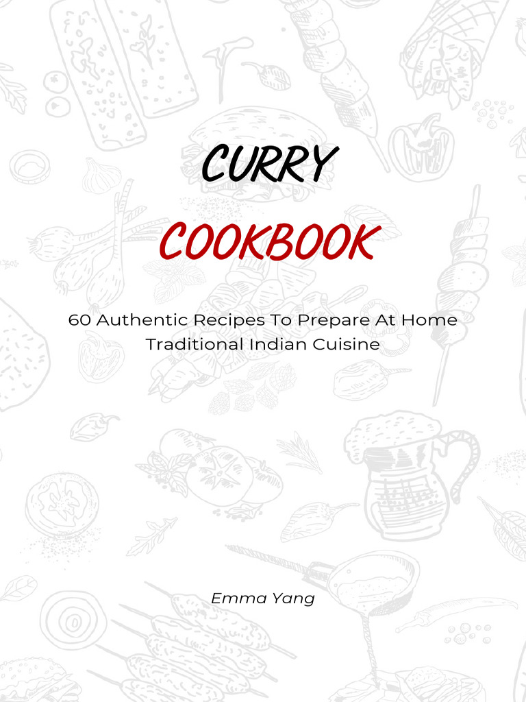 60 Authentic Recipes To Prepare At Home Traditional Indian Cuisine ...