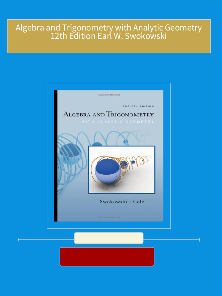 Complete Algebra and Trigonometry With Analytic Geometry 12th Edition Earl W. Swokowski PDF For ...