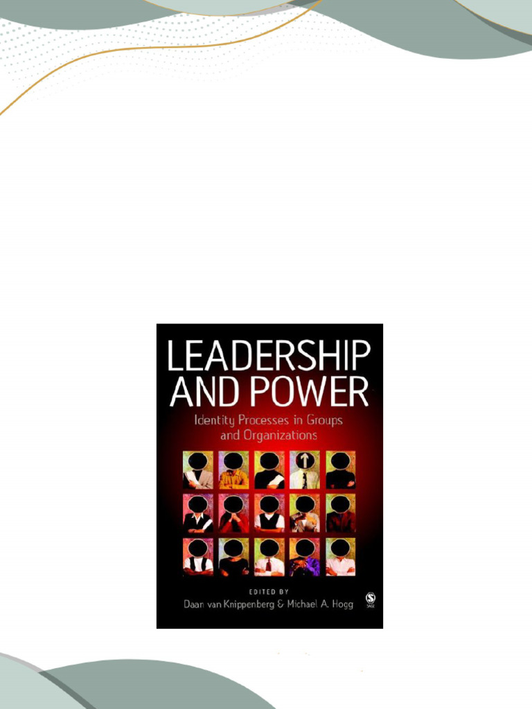 Ebooks File Leadership and Power Identity Processes in Groups and Organizations 1st Edition Daan ...