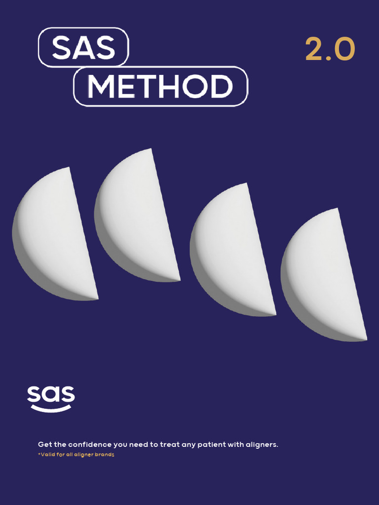 Be8e757 f517 4fde 658e 8aee61ae4b25 - SAS - METHOD - 2.0 | PDF | Orthodontics | Dentistry Branches