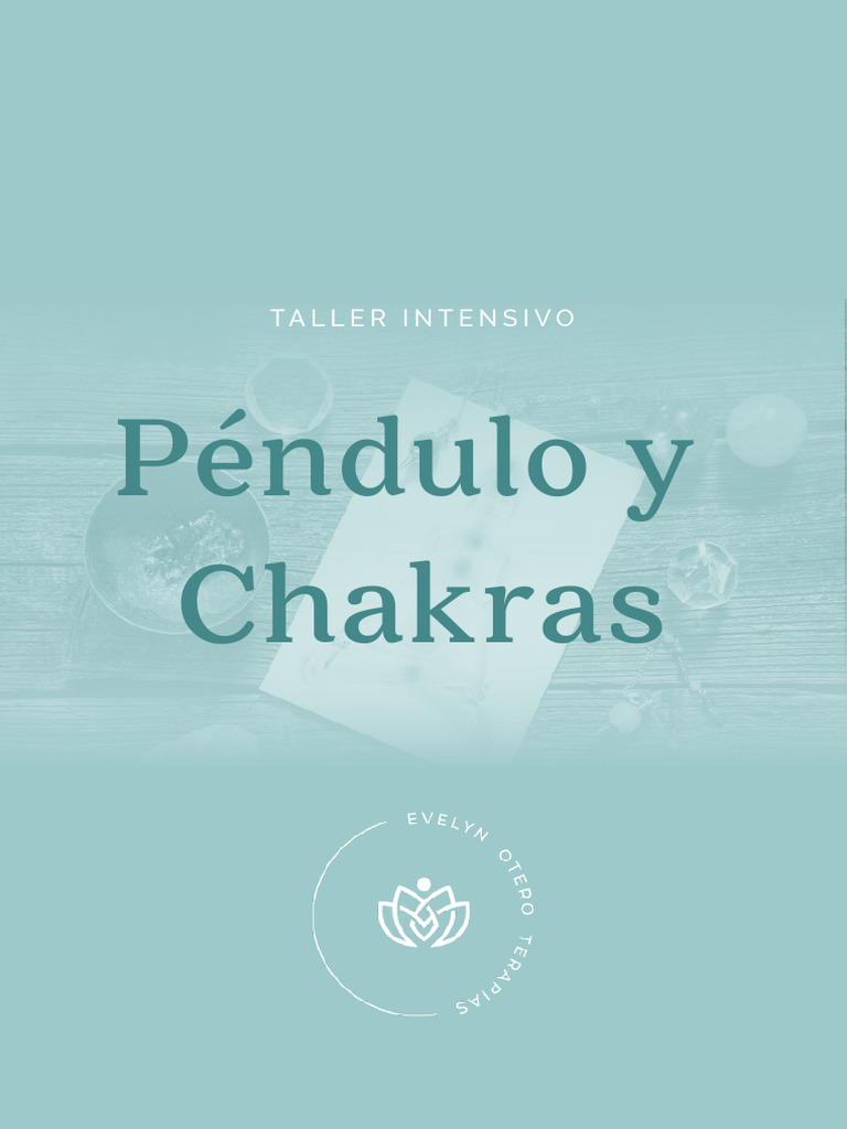 Taller PÃ© Ndulo y Chakras | PDF | Péndulo | Amor