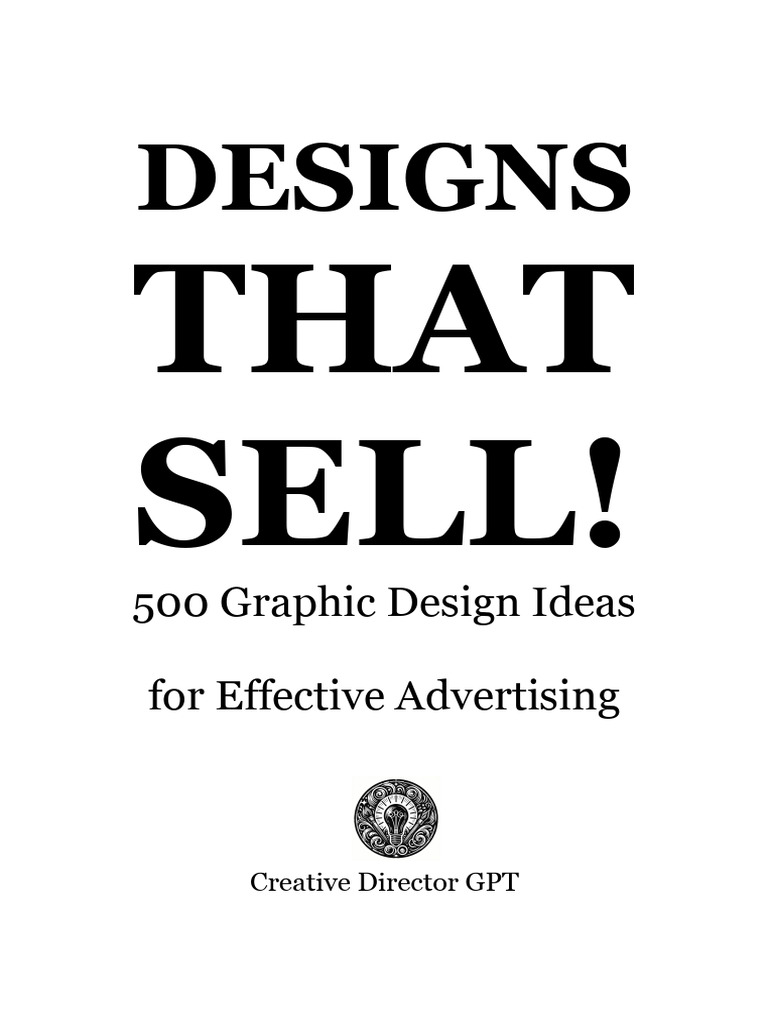 DESIGNS THAT SELL - 500 Graphic Design Ideas For Effective Advertising ...