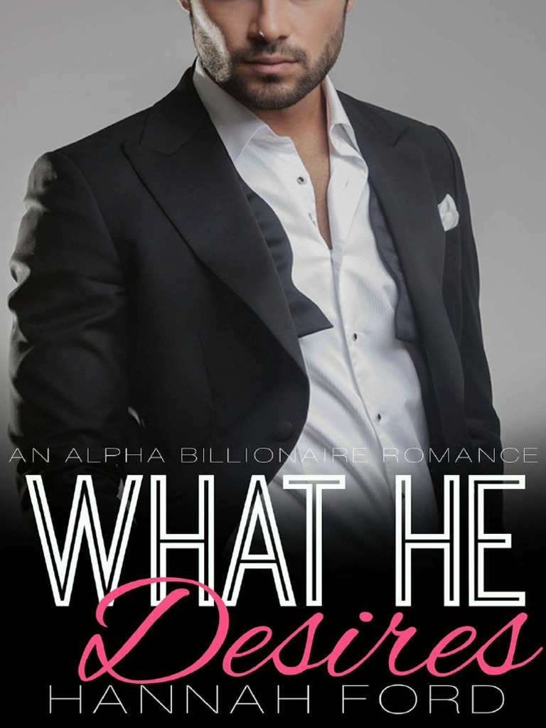 Hannah Ford - What He Desires | PDF | Pensamento | Vinhos