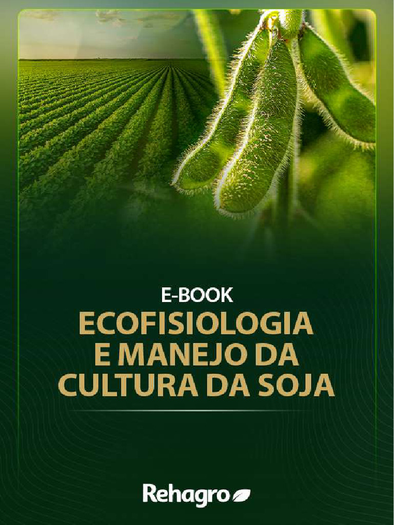 E-Book Ecofisiologia e Manejo Da Cultura Da Soja - Ecofisiologia e Manejo Da Soja | PDF | Soja ...