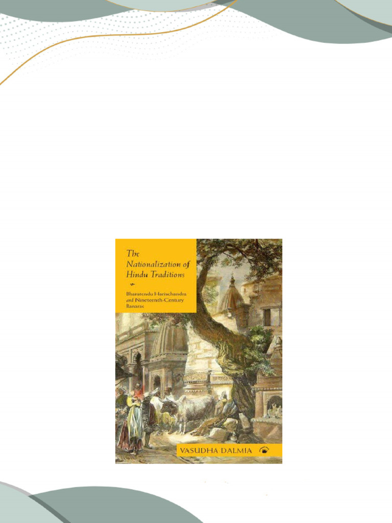 The Nationalization of Hindu Traditions Bharatendu Harischandra and ...
