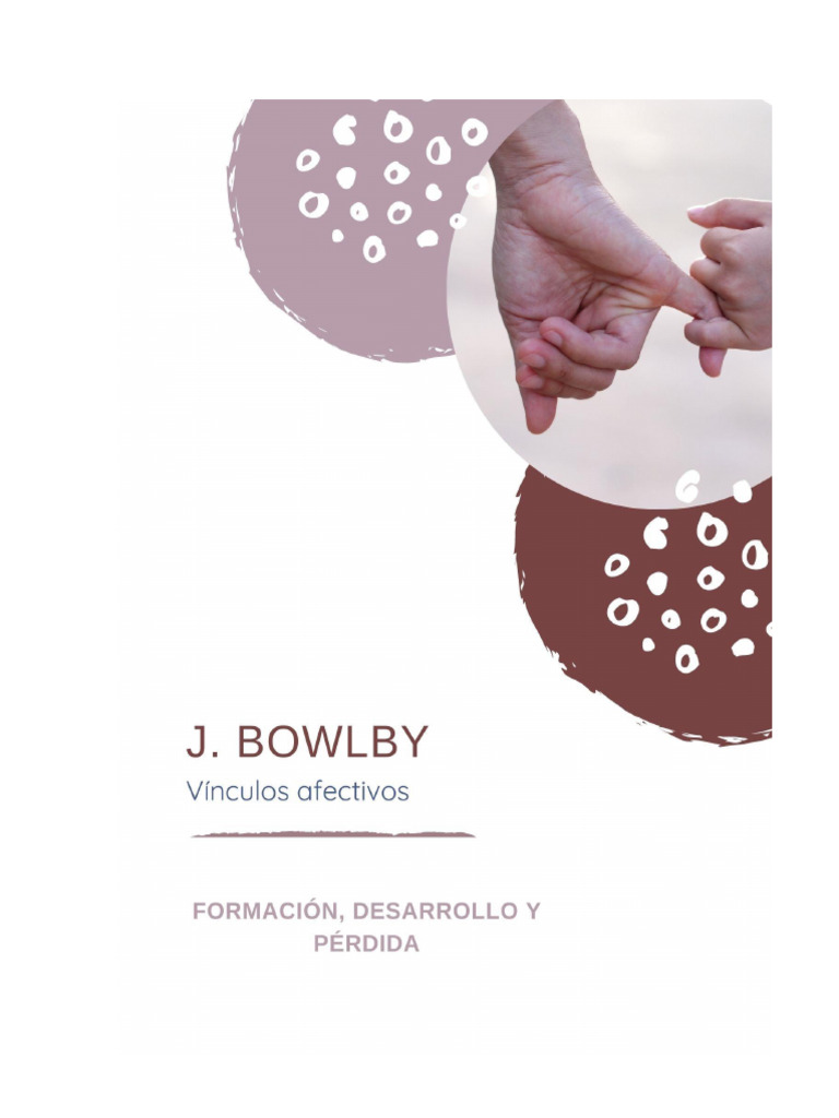 John Bowlby Apego | PDF | Teoría de apego | Sicología
