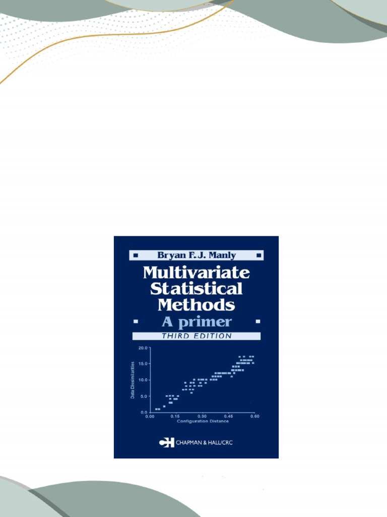 Multivariate Statistical Methods A Primer Third Edition Manly 2024 ... Multivariate Statistical Methods A Primer Third Edition Manly 2024 ...