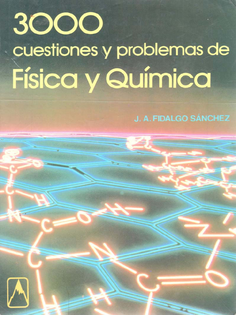 3000 Cuestiones y Problemas de Fisica y Quimica Fidalgo | PDF