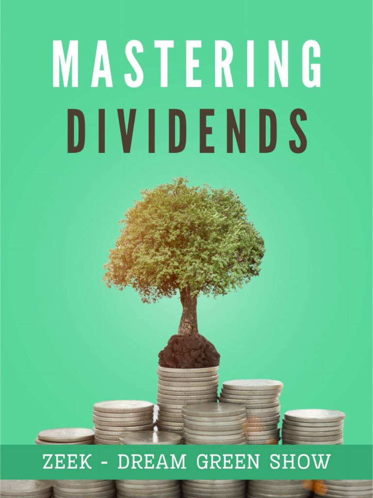 MASTERING DIVIDENDS Final 2 | PDF | Investing | Dividend